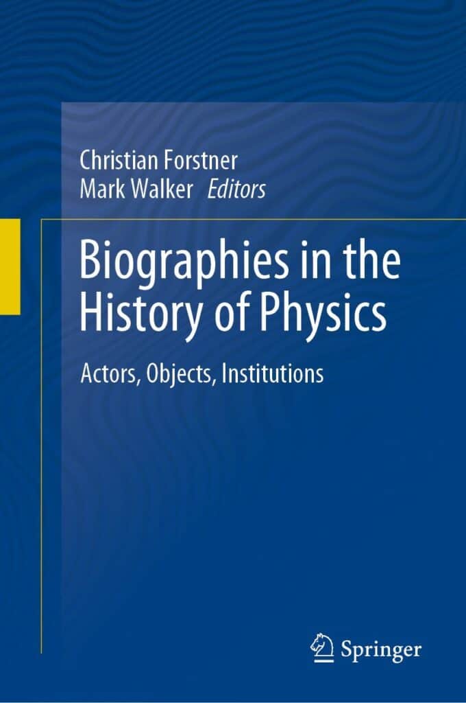 Biographies in the History of Physics: Actors, Objects, Institutions - PDF