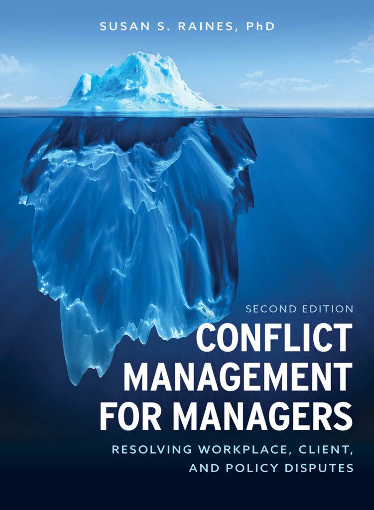 Conflict Management for Managers: Resolving Workplace, Client, and ...